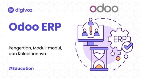 Odoo Erp Adalah Pengertian Modul Modul Dan Kelebihannya