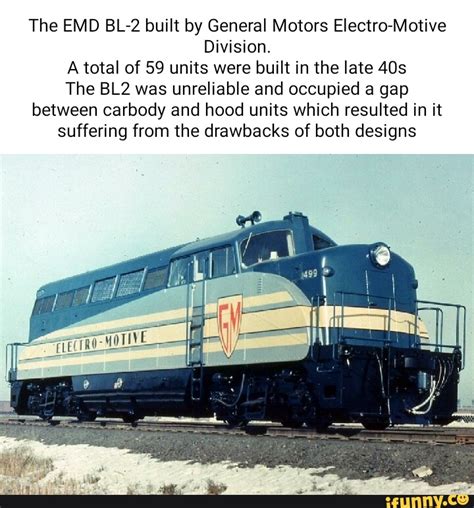 The Emd Bl 2 Built By General Motors Electro Motive Division A Total