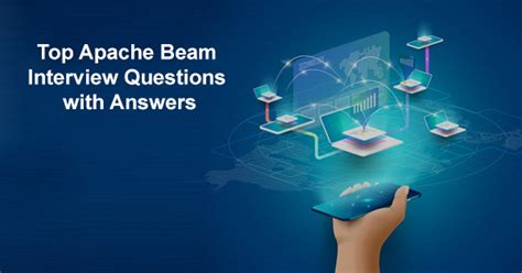 Top Apache Beam Interview Questions With Answers DataOps Redefined