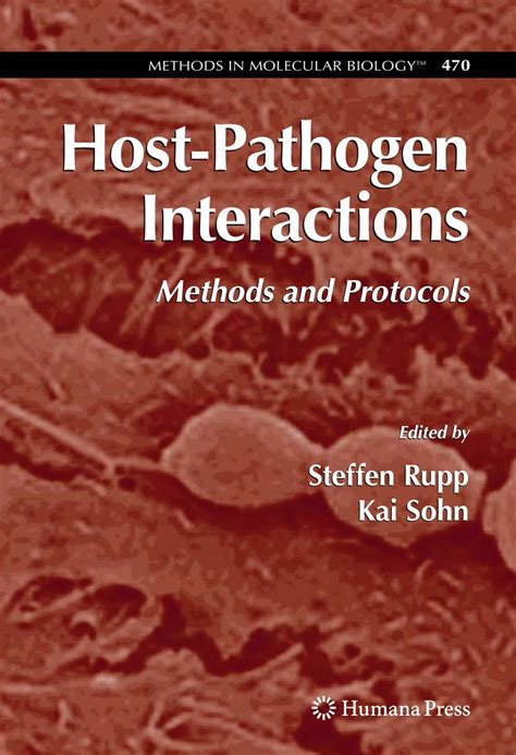 Host Pathogen Interactions Methods And Protocols Methods In Molecular Biology 470 Rupp