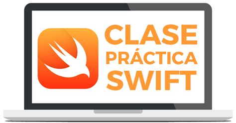 Curso De Swift 4 Clase Práctica De Swift