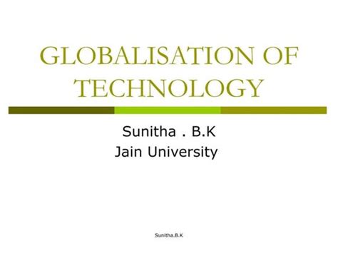 Impact Of Technology On Globalisation Ppt