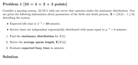 solved problem 1 10 4 3 3 points consider a queuing