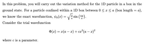 Solved In This Problem You Will Carry Out The Variation