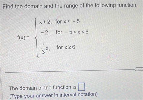 Solved Find The Domain And The Range Of The Following Function Fx