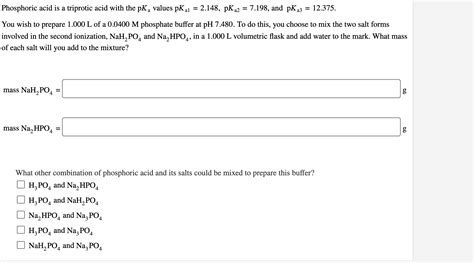 Solved Phosphoric acid is ﻿a triprotic acid with the pKa | Chegg.com
