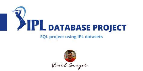 IPL Project IPL Database Project Sql At Main Vinitsangoi IPL Project