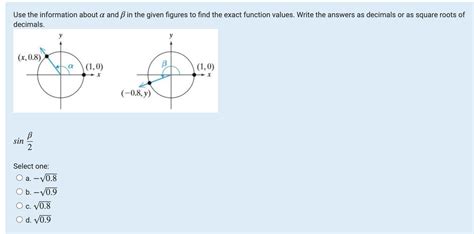 Solved Use The Information About A And ß In The Given