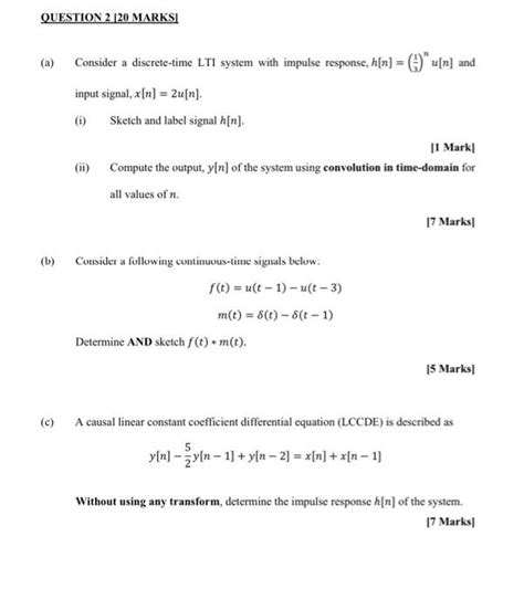Solved QUESTION 2 20 MARKSI Consider A Discrete Time LTI Chegg