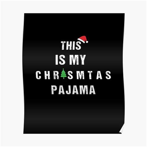 Póster este es mi pijama navideño disfraz navideño con gorro de santa