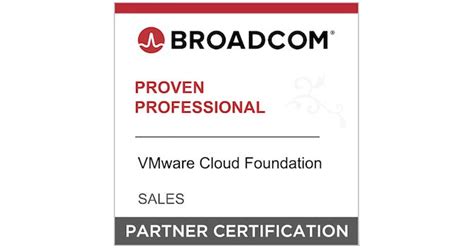 Broadcom Partner Certification Proven Professional Vmware Cloud