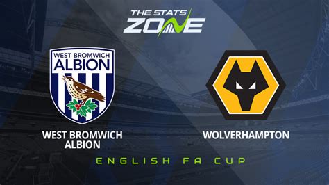 West Brom Vs Wolves Preview Prediction 2023 24 English FA Cup Fourth Round The Stats Zone