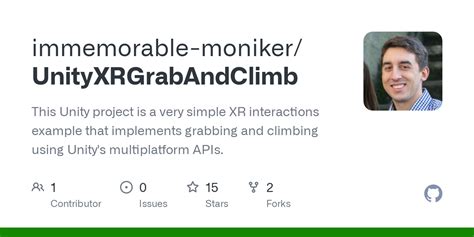 Github Immemorable Monikerunityxrgrabandclimb This Unity Project Is