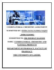 Combinatorial Chemistry Pdf COMBINATORIAL CHEMISTRY ASSIGNMENT SUBMITTED BY SYEDA SANA FATIMA