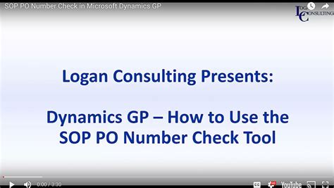 Video Sop Po Number Check In Microsoft Dynamics Gp Logan Consulting