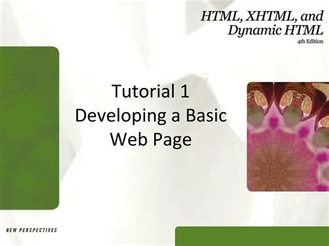 Ppt Tutorial 1 Developing A Basic Web Page Powerpoint Presentation