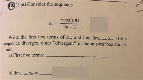 Solved Consider The Sequence A N N Cos N Pi N Chegg