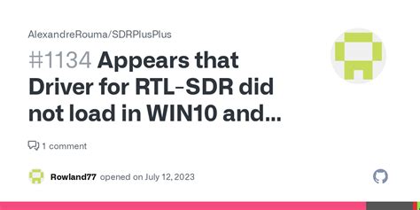 appears that driver for rtl sdr did not load in win10 and source is