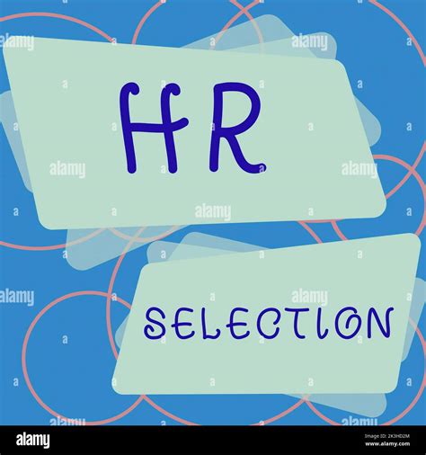 Text Caption Presenting Hr Selection Word Written On Process And Approached By Human Resources