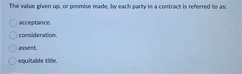 solved the value given up ﻿or promise made by each party