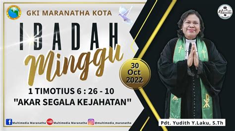 [live Streaming ] Ibadah Minggu Jemaat Gki Maranatha Kota 30 Oktober