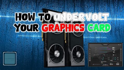 How To Easily Undervolt Your Graphics Card MSI Afterburner YouTube