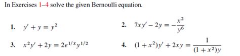 Solved In Exercises Solve The Given Bernoulli Equation Chegg
