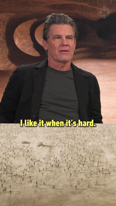 Josh Brolin LOVED Being On The Set Of Dune Part Two In Movie Tv Josh Brolin Dune
