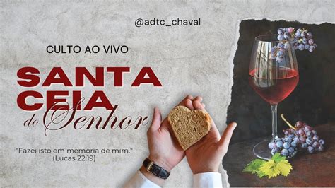 AD Templo Central Santa Ceia 19 08 2023 YouTube