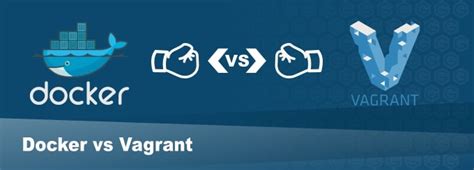 Docker vs Vagrant Qué diferencias tienen Guiadev