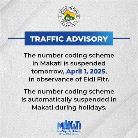 my makati traffic advisory the number coding scheme in makati is