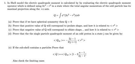 solved in shell model the electric quadrupole moment is