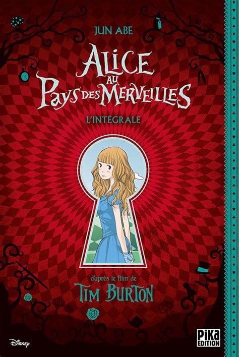 Alice Au Pays Des Merveilles Abe Jun Et Tim Burton Senscritique