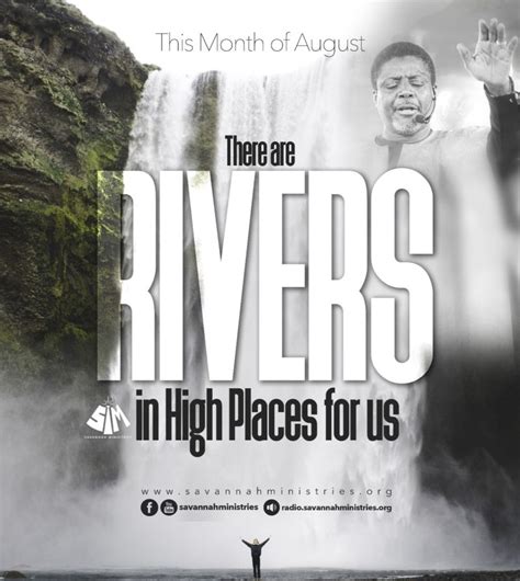Glory Halleluiah There Are Rivers In High Places For Us All