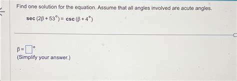 solved find one solution for the equation assume that all
