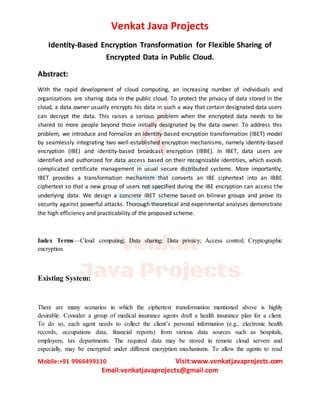 Identity Based Encryption Transformation For Flexible Sharing Of
