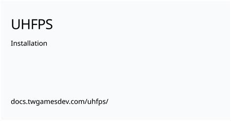 Installation Uhfps