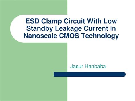 PDF ESD Clamp Circuit With Low Standby Leakage Current In The Traditional Power Rail