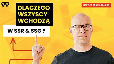 Dlaczego Wszyscy Wchodzą W Ssr And Ssg Nextjs 13 Crash Course 1