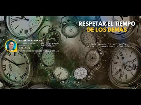 Respetar el tiempo de los demás YouTube