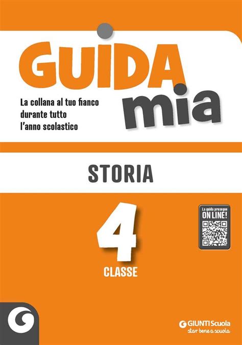 Guida Mia Storia Classe 4 Giunti Scuola