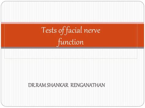 Tests Of Facial Nerve Pptx