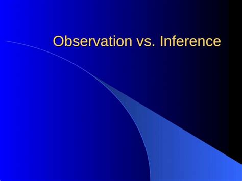 Ppt Observation Vs Inference Review Observation What Is An