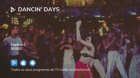 Assista a Dancin Days temporada 1 episódio 2 streaming