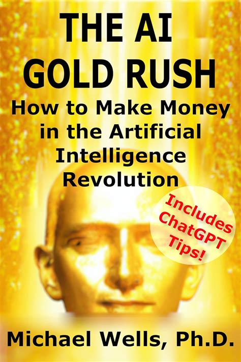 Amazon The AI Gold Rush How To Make Money In The Artificial