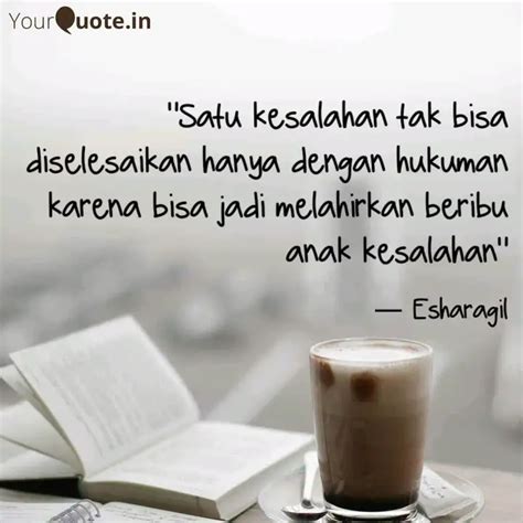 Satu Kesalahan Tak Bisa Quotes Writings By S Hartini Esha