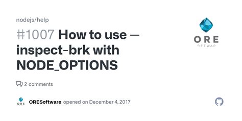 How To Use Inspect Brk With Nodeoptions · Issue 1007 · Nodejshelp