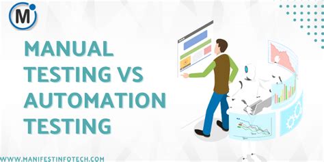 Manual Testing Vs Automation Testing Manifest Infotech