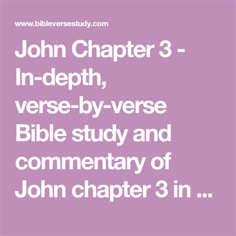 John Chapter 3 In Depth Verse By Verse Bible Study And Commentary Of