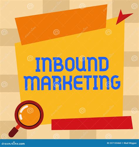 Text Showing Inspiration Inbound Marketing Word Written On Process Of Attracting The Attention